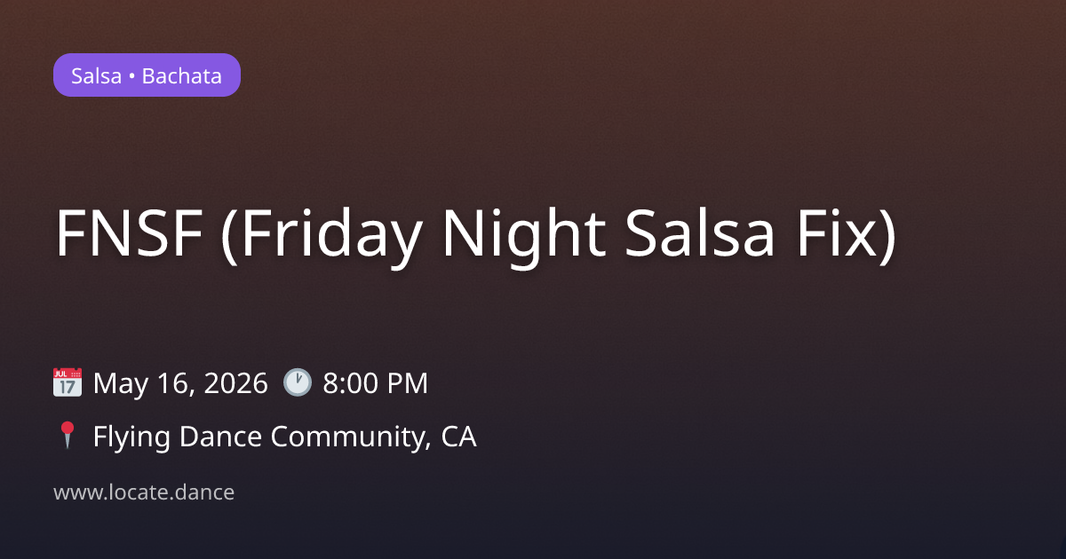FNSF (Friday Night Salsa Fix) May 16, 2026 - Guelph | DanceLocate